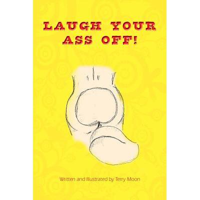 Laugh Your Ass Off