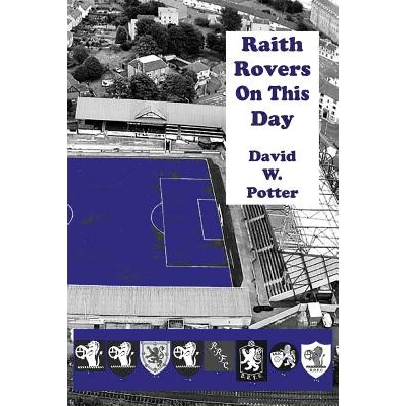 Raith Rovers On This Day