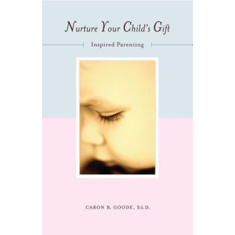 Nurture Your Childs Gift