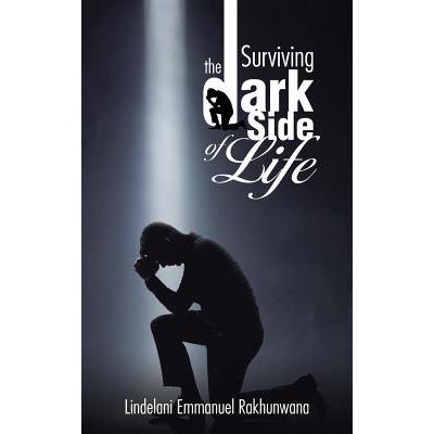 Surviving the Dark Side of Life