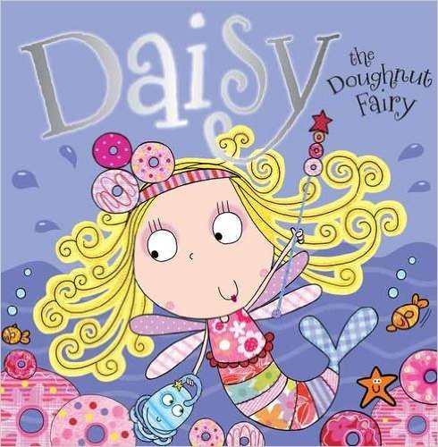 Daisy The Doughnut Fairy Story Book