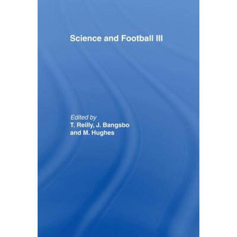 SCIENCE AND FOOTBALL III BENGSBO