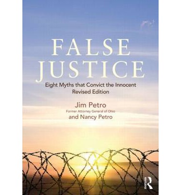 冤案何以发生？导致冤假错案的八大司法迷信 英文原版 False Justice