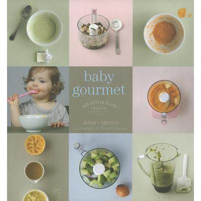 Les Petits Plats Francais: Baby Gourmet