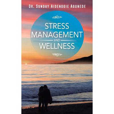 Stress Management and Wellness