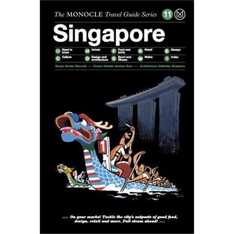 Singapore: The Monocle Travel Guide Series