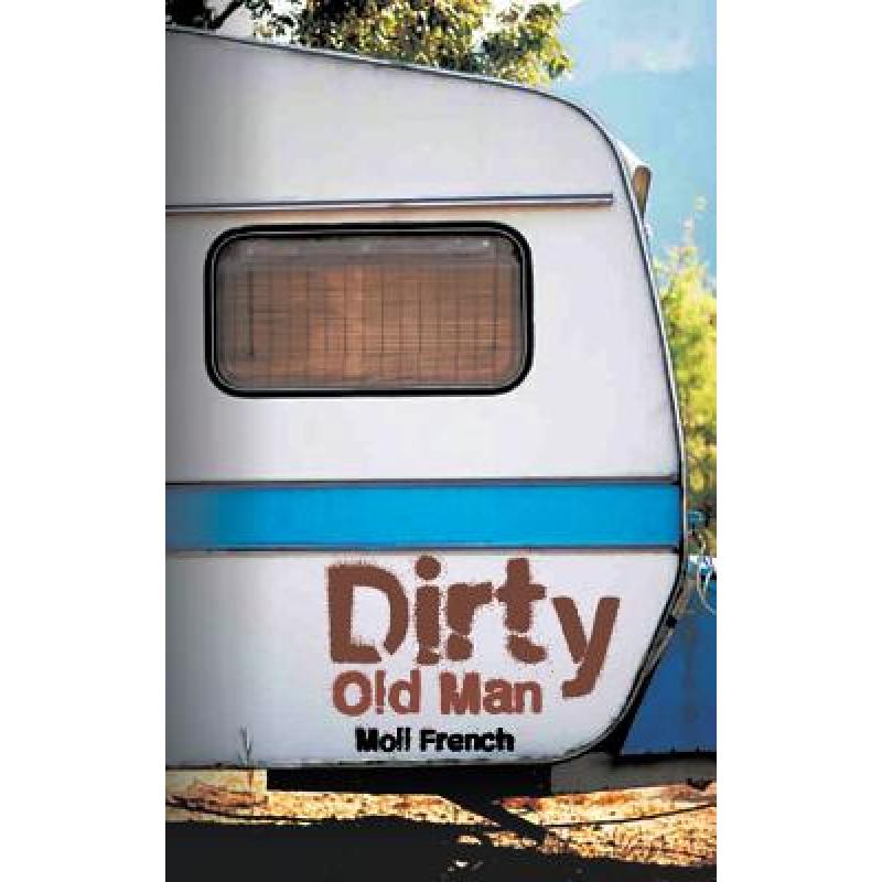 Dirty Old Man