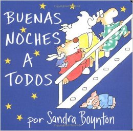 The Buenas noches a todos (Going to Bed Book)