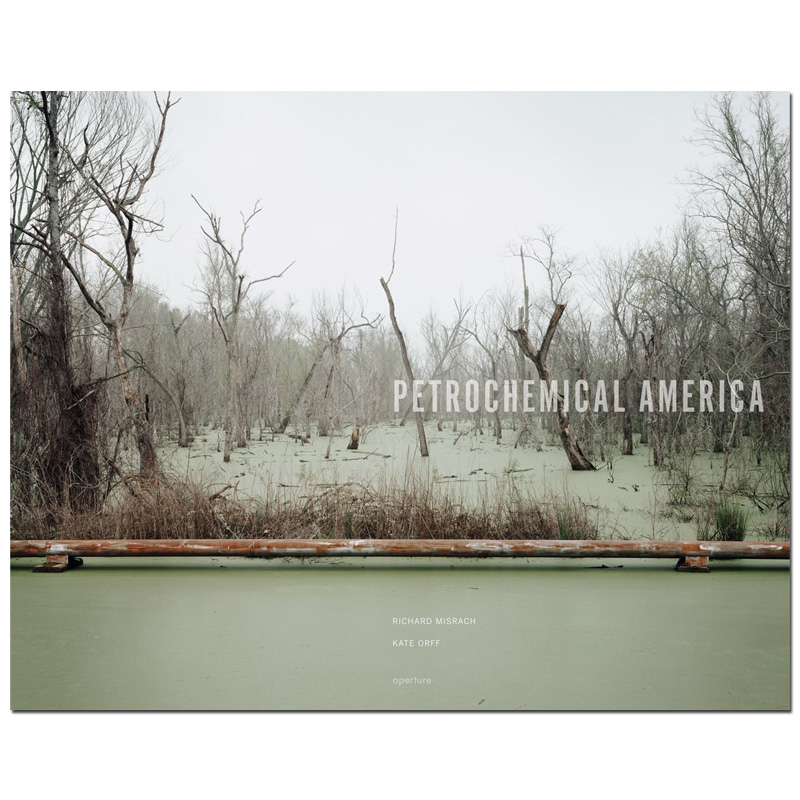 Richard Misrach & Kate Orff米莎拉齐&凯特拉里芙：美国石油