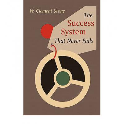 The Success System That Never Fails