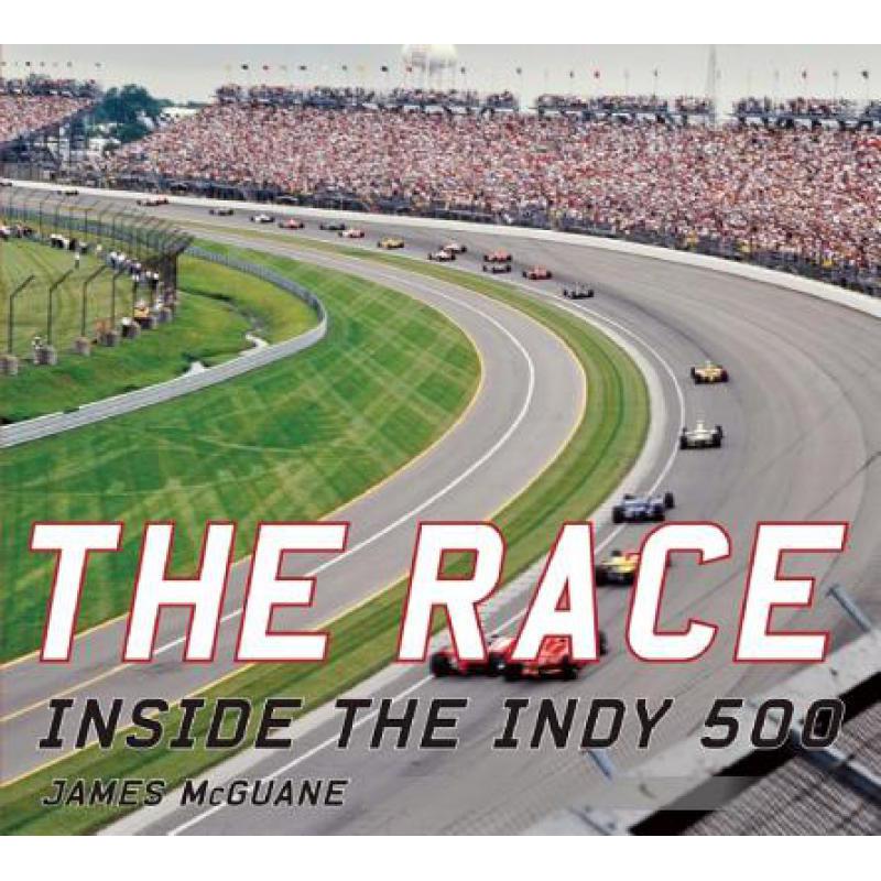 The Race: Inside the Indy 500