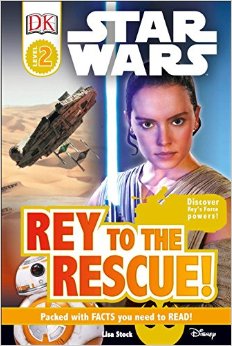 DK Readers L2: Star Wars: Rey to the Rescue!
