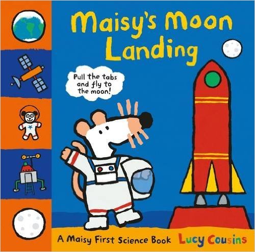小鼠波波登月 第一本关于科学的书 Maisy's Moon Landing A Maisy First Science Book 英文原版