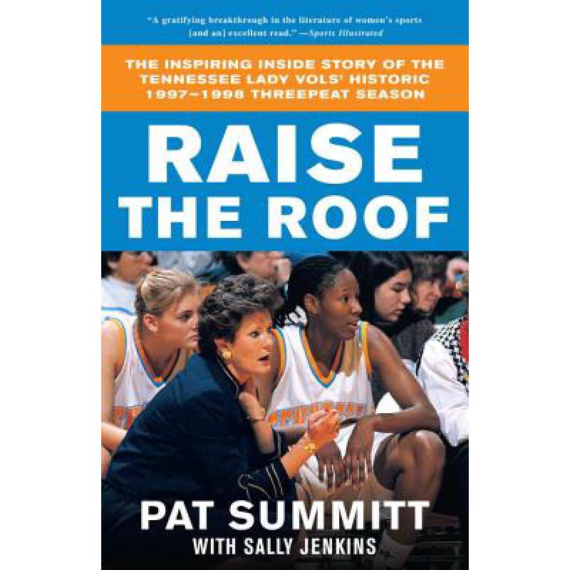 Raise the Roof: The Inspiring Inside Story o...