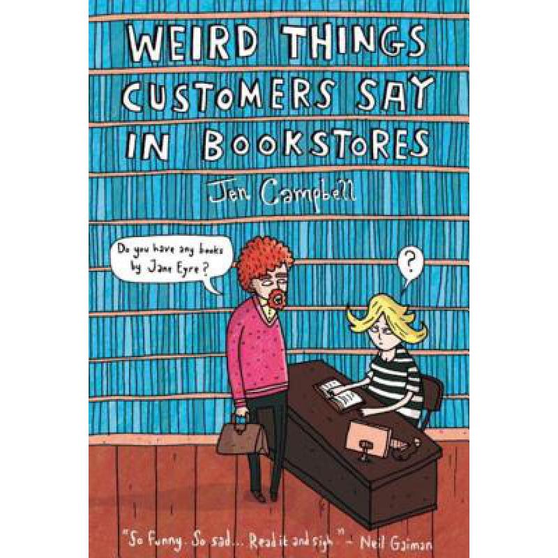 Weird Things Customers Say in Bookstores