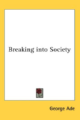 Breaking Into Society