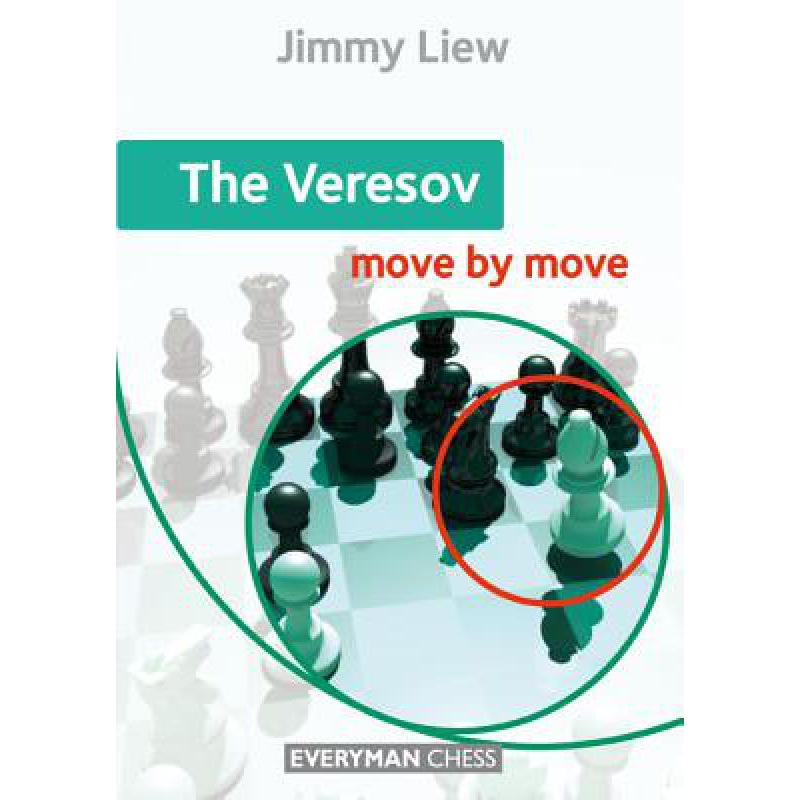 The Veresov: Move by Move