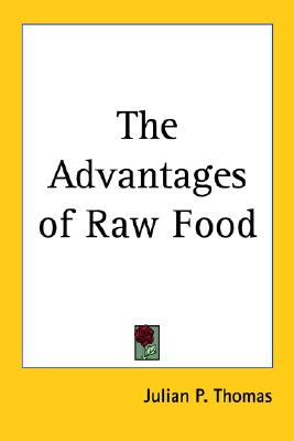 The Advantages of Raw Food
