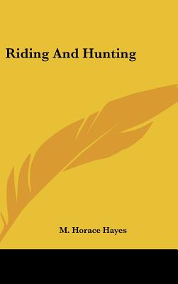 Riding and Hunting