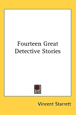 Fourteen Great Detective Stories