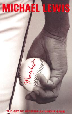 Moneyball: The Art of Winning an Unfair