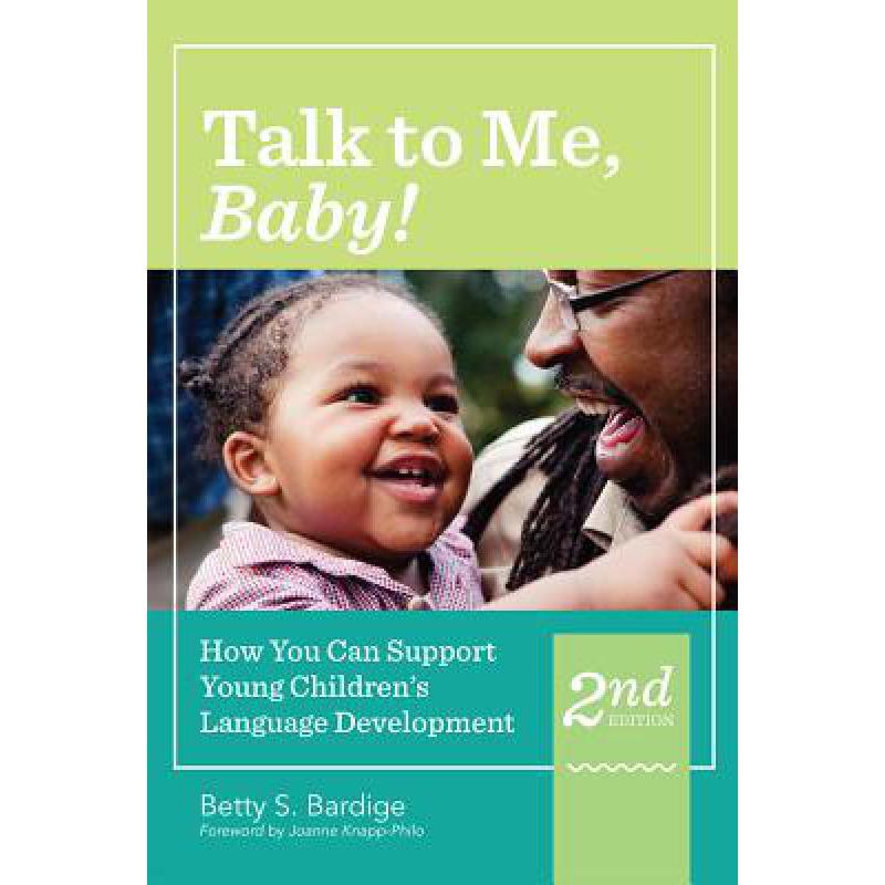 Talk to Me, Baby!: How You Can Support Young...