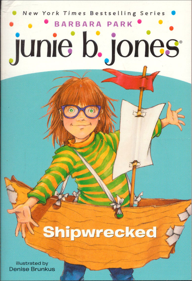 Junie B., First Grader Shipwrecked (Junie B. Jones)[废弃的小船]