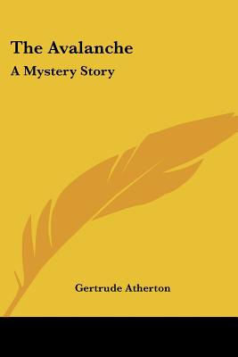 The Avalanche: A Mystery Story
