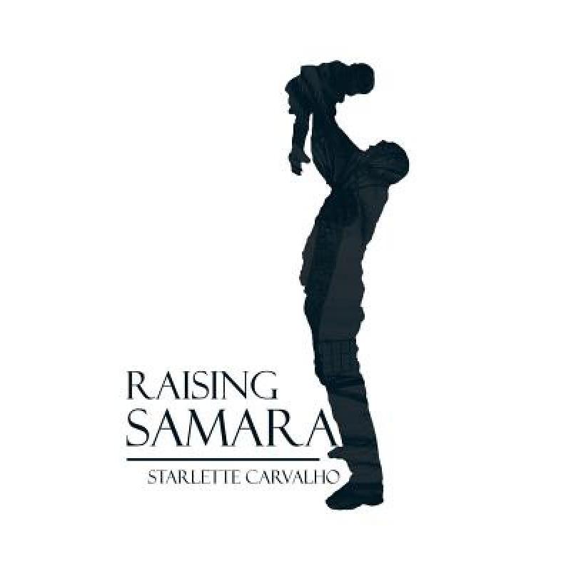 Raising Samara
