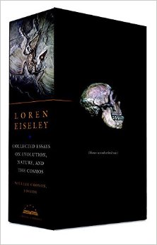 Loren Eiseley: Collected Essays on Evolution, Na