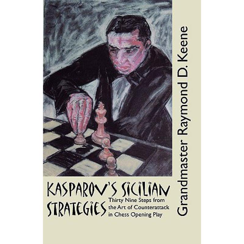 Kasparov's Sicilian Strategies