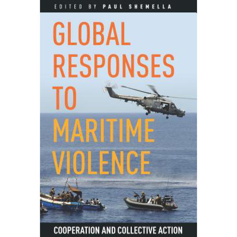 Global Responses to Maritime Violence: Coope...