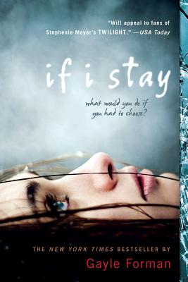 现货 英文原版If I Stay 如果我留下 青少年温情外国小说书 文学版