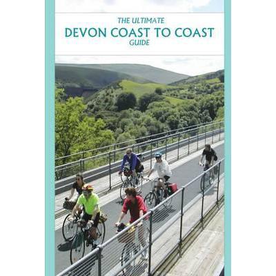 Ultimate Devon Coast to Coast Guide