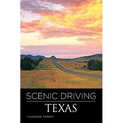 Scenic Driving Texas, Third Edition