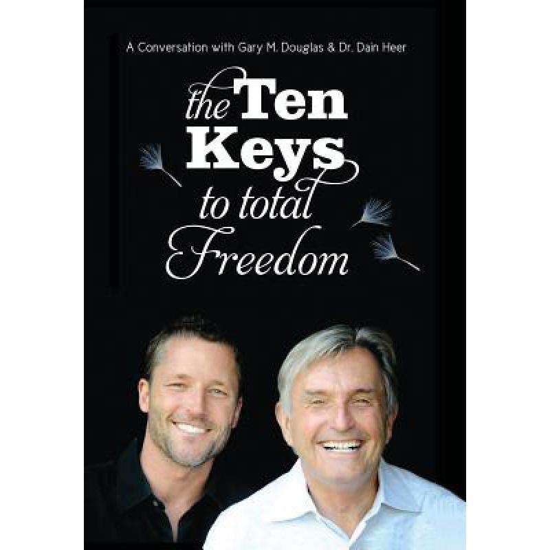 The Ten Keys To Total Freedom