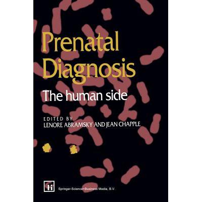 Prenatal Diagnosis: The Human Side