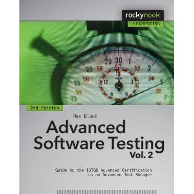 Advanced Software Testing - Vol. 2, 2nd Edition: Guide to the Istqb Advanced Certification as ...
