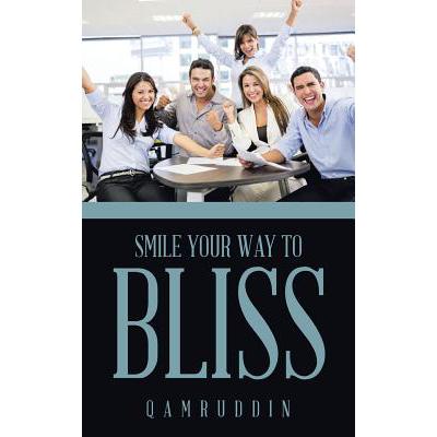 Smile Your Way to Bliss
