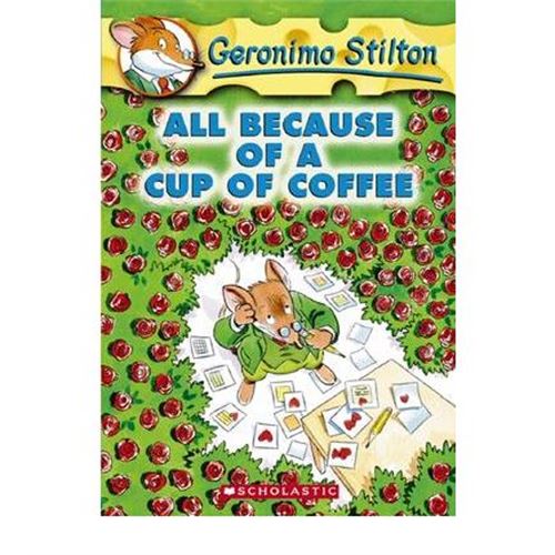 学乐 老鼠记者 英文原版儿童绘本故事7-12岁 Geronimo Stilton #10: All Because of a Cup of Coffee 儿童探