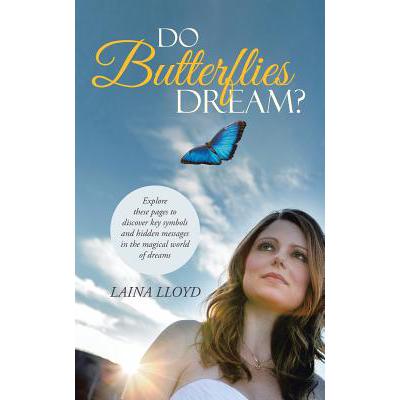 Do Butterflies Dream?