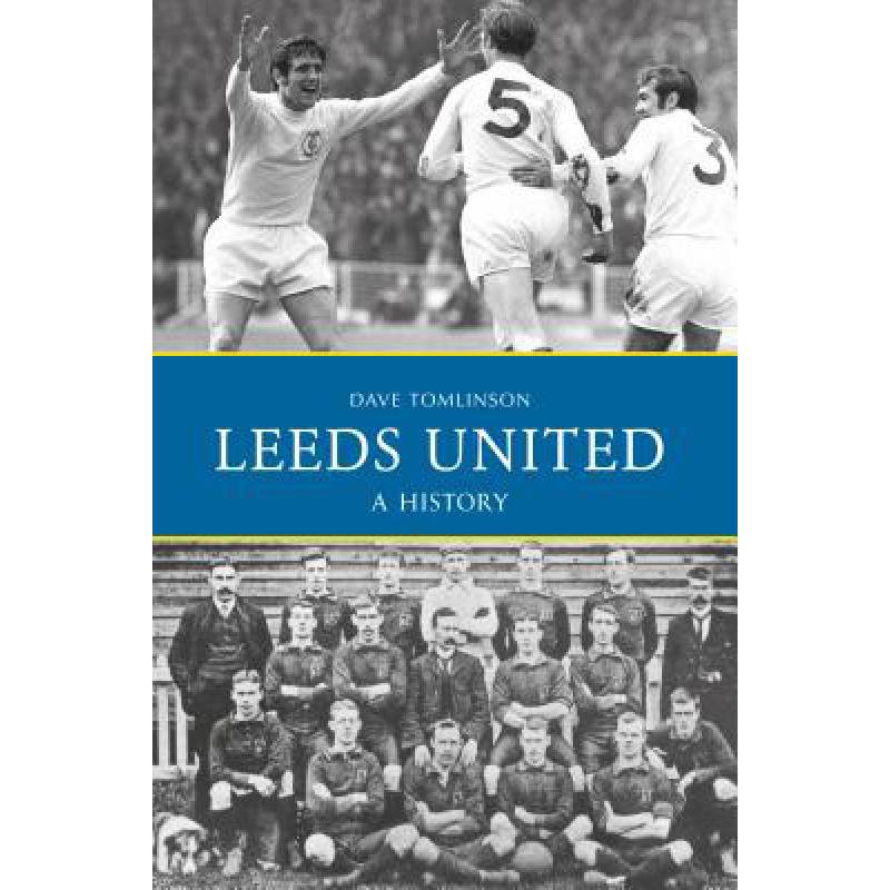 Leeds United: A History