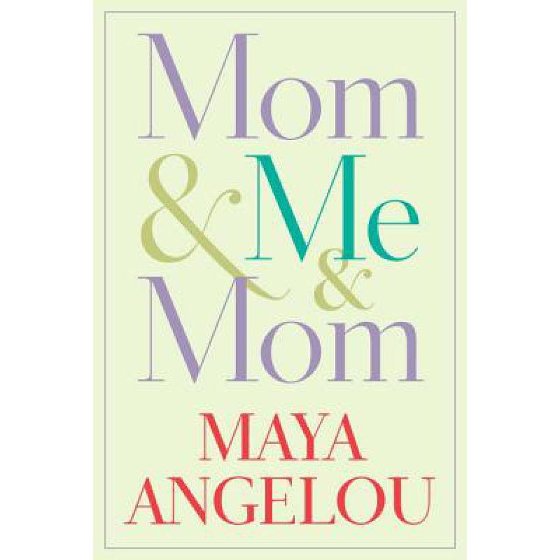 Mom & Me & Mom