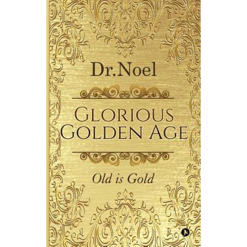 Glorious Golden Age: Old is Gold