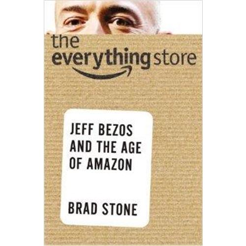 The Everything Store: Jeff Bezos and the A