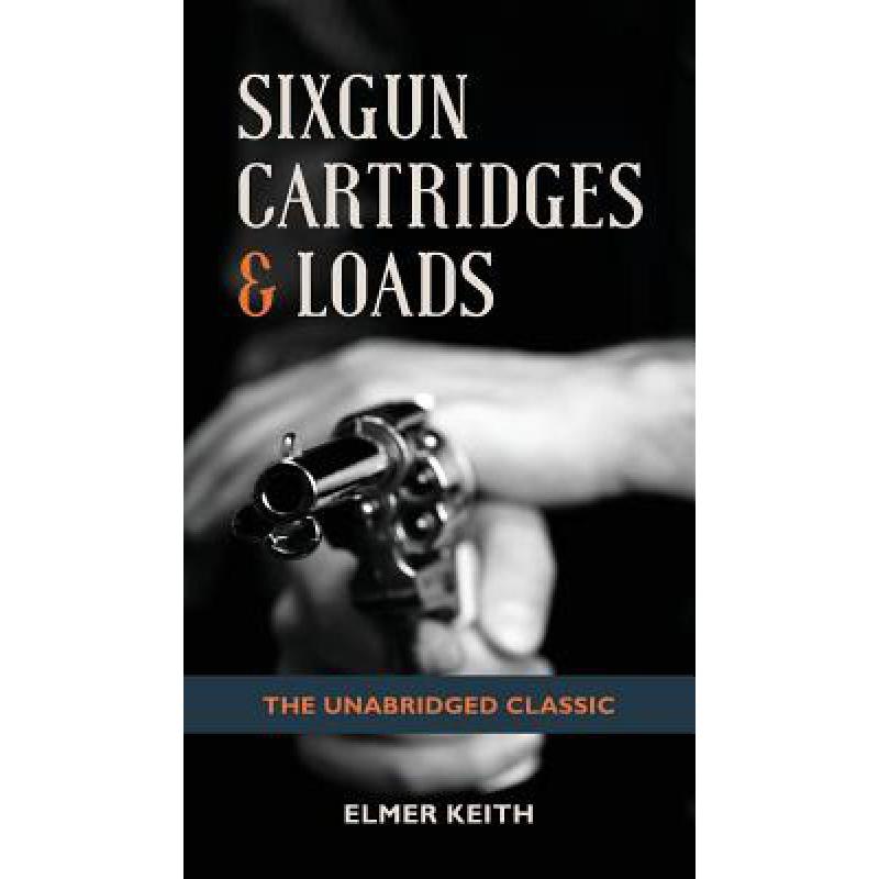 Sixgun Cartridges & Loads