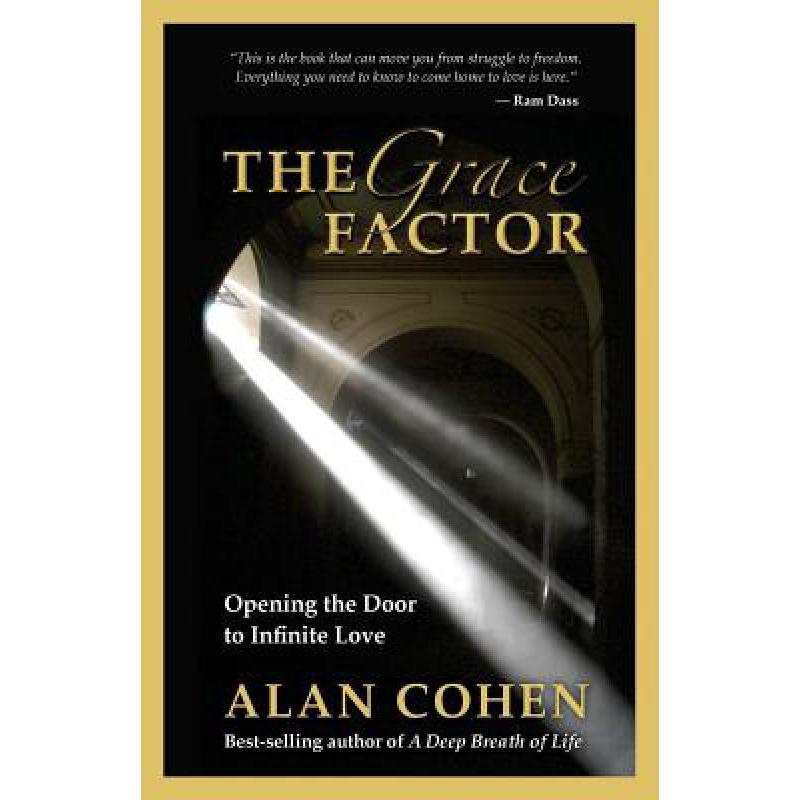 The Grace Factor: Opening the Door to Infini...
