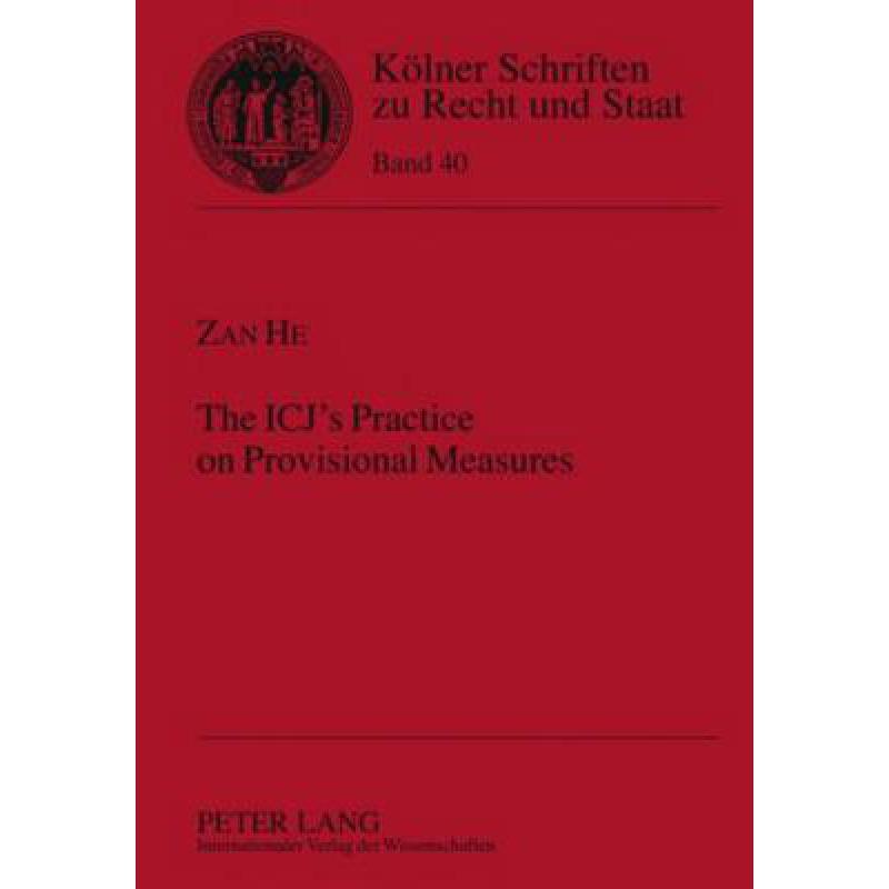 The Icj's Practice on Provisional Measures