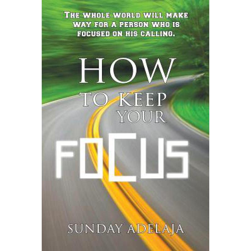 How to keep your focus