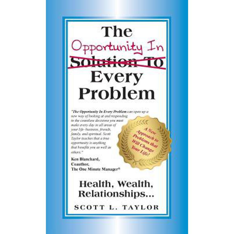 The Opportunity In Every Problem